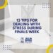 13 Tips for Dealing With Stress During Finals Week - Essay Coach
