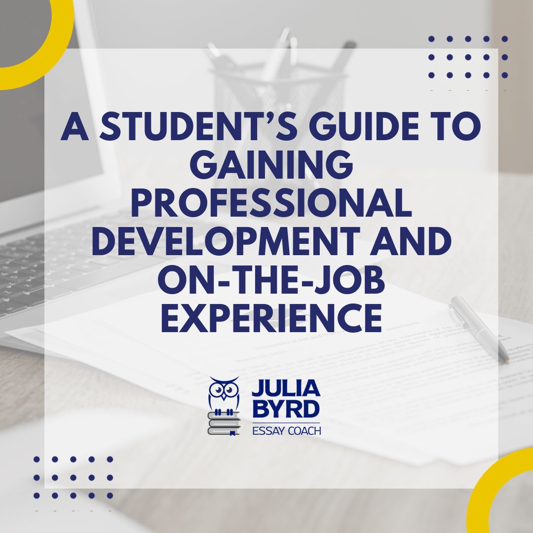 A Student’s Guide to Gaining Professional Development